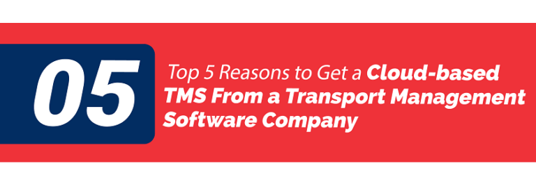 Top 5 Reasons to Get a Cloud-based TMS From a Transport Management ...